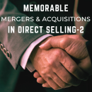 Memorable Mergers and Acquisitions in Direct Selling – 2🔒